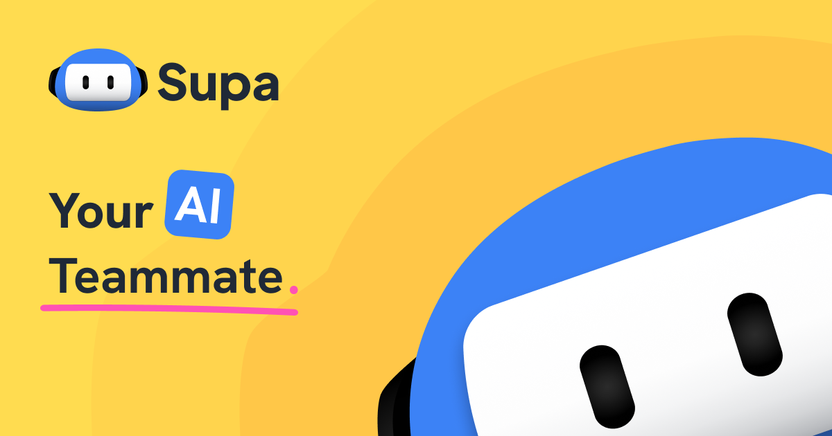 Supa | Your AI Teammate